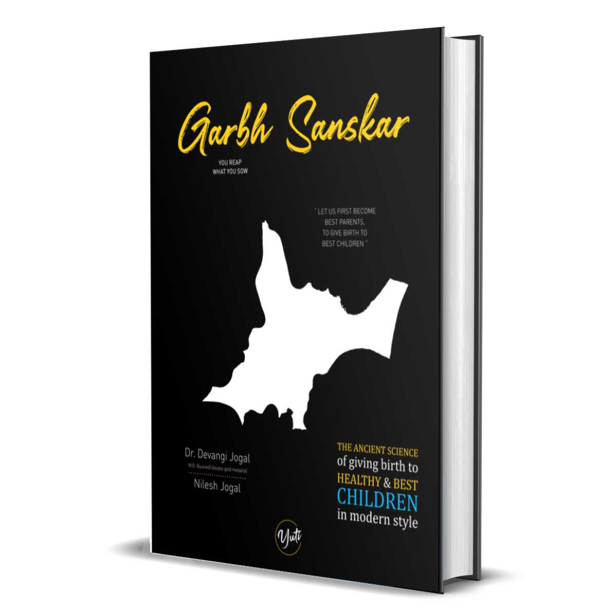 GARBH SANSKAR – You Reap What You Sow – Yuti Book